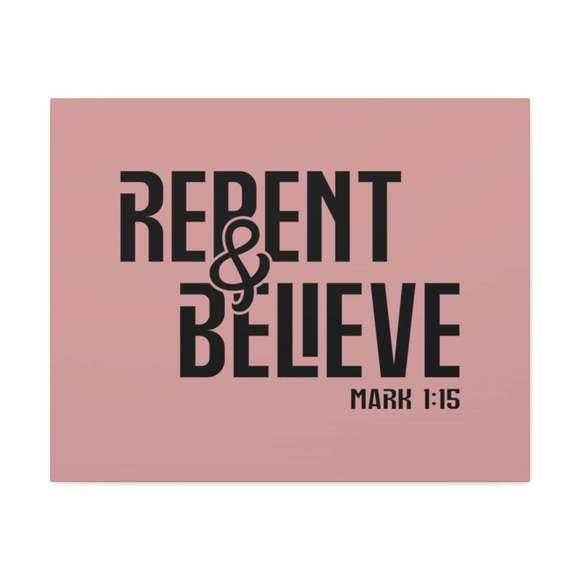 Express Your Love Gifts | Art | Scripture Sign Repent Believe Mark 15 ...